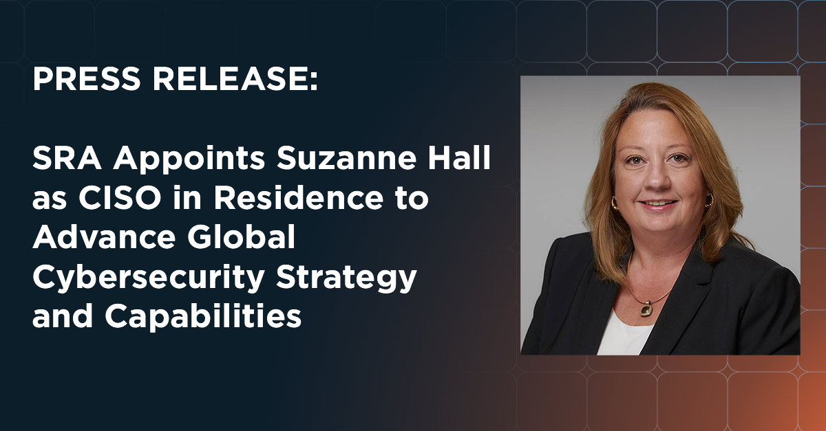 PRESS RELEASE: SRA Appoints Suzanne Hall as CISO in Residence to ...
